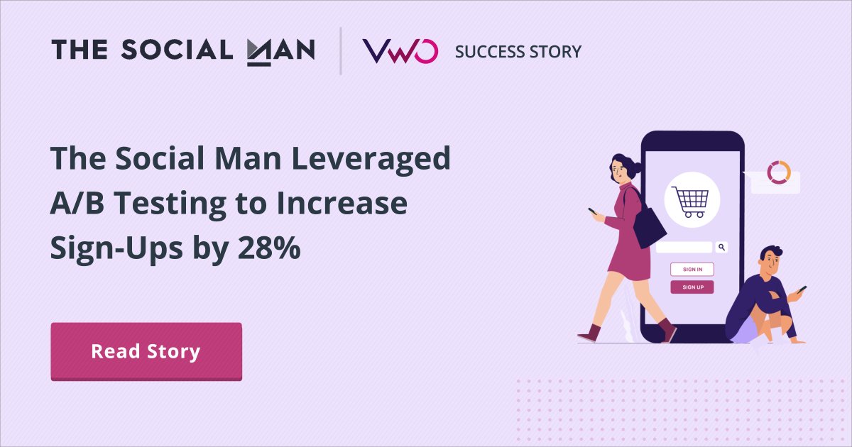 The Social Man Split Tested Page Changes To Increase Sign-Ups By 28% ...