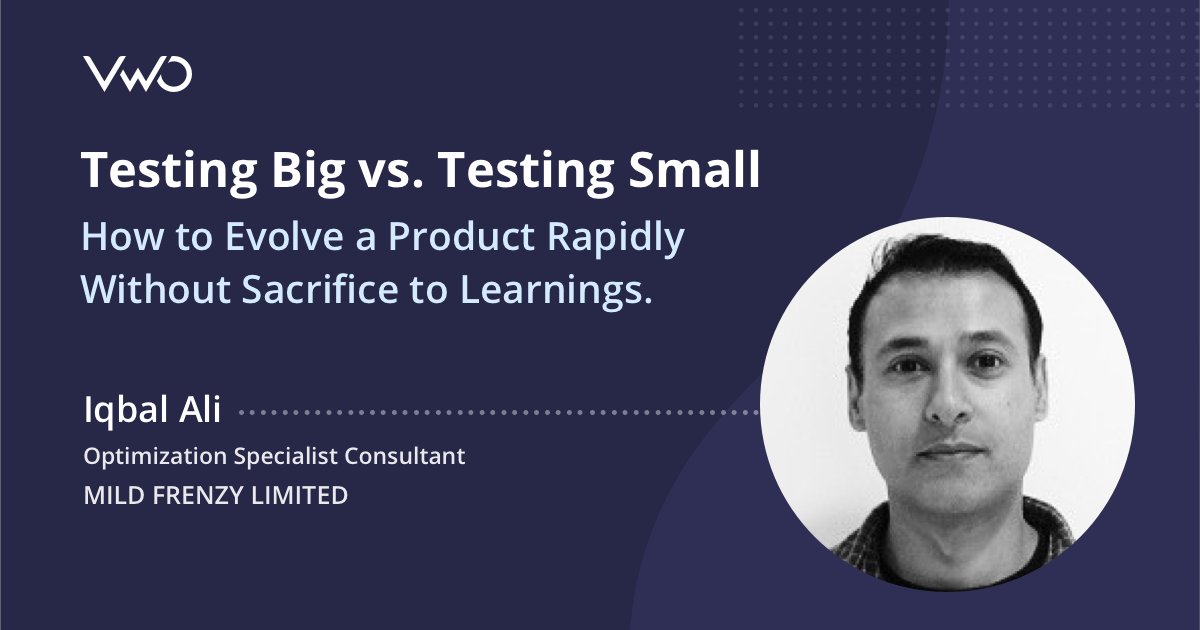 Testing Big vs. Testing Small - Evolving a Product Rapidly Without ...