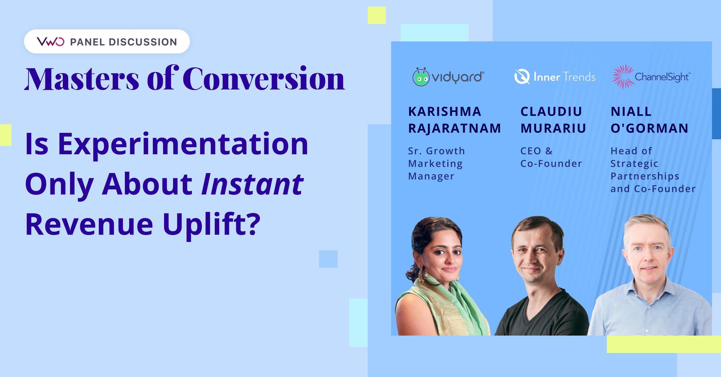 Is Experimentation Only About Instant Revenue Uplift? | VWO Webinars