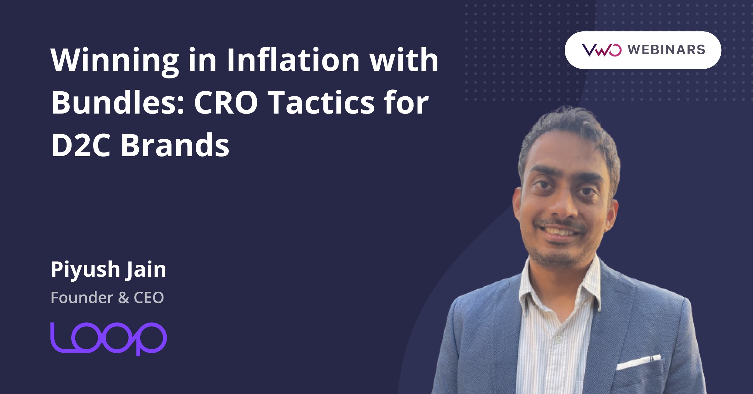 Winning in Inflation with Bundles: CRO Tactics for D2C Brands | VWO Webinars