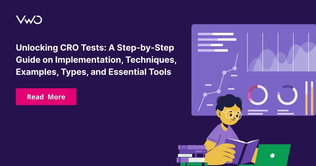 CRO Test: qué son, cómo hacerlas, ejemplos, tipos y herramientas | VWO