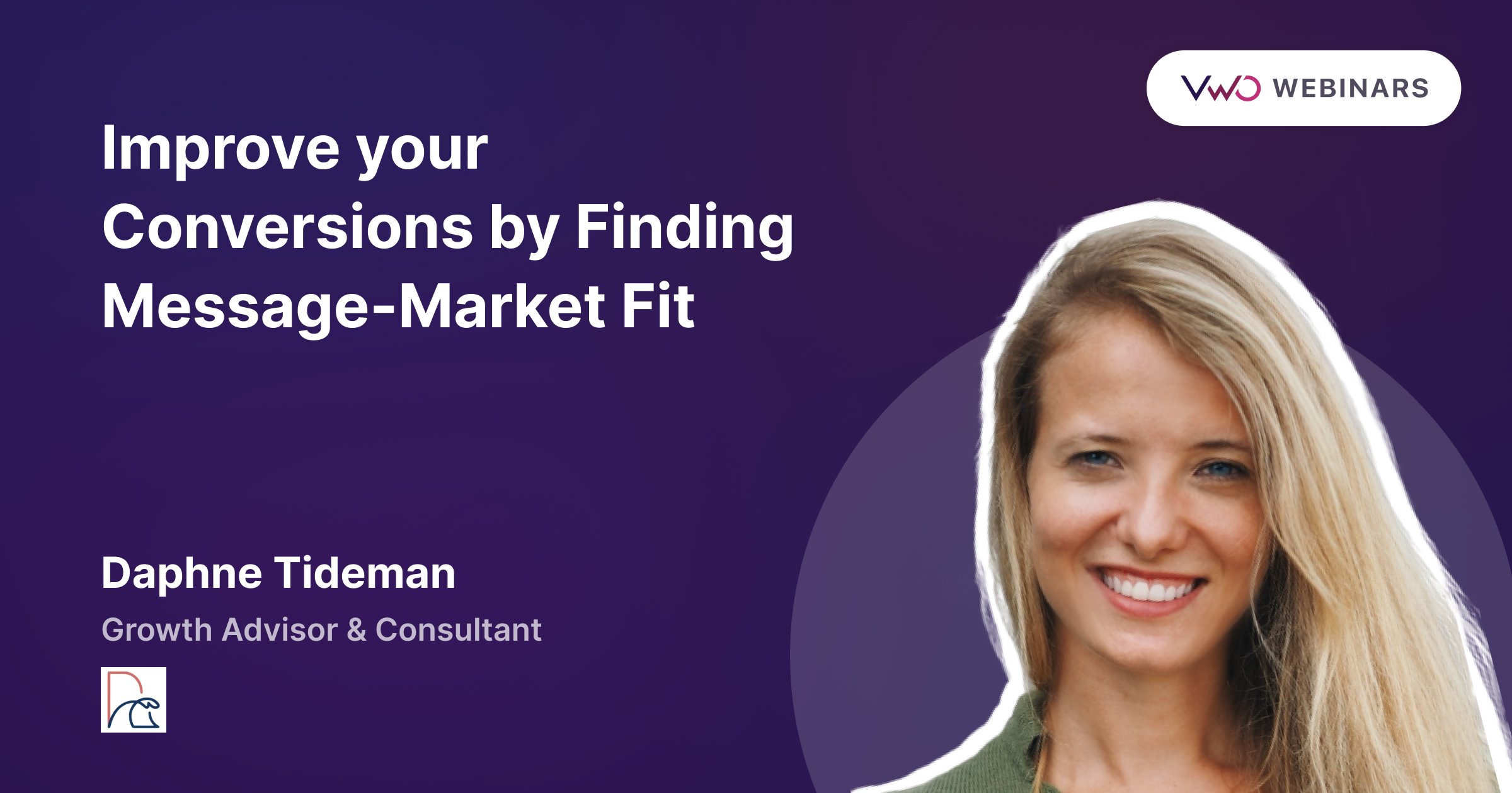Improve your Conversions by Finding Message-Market Fit | VWO Webinars