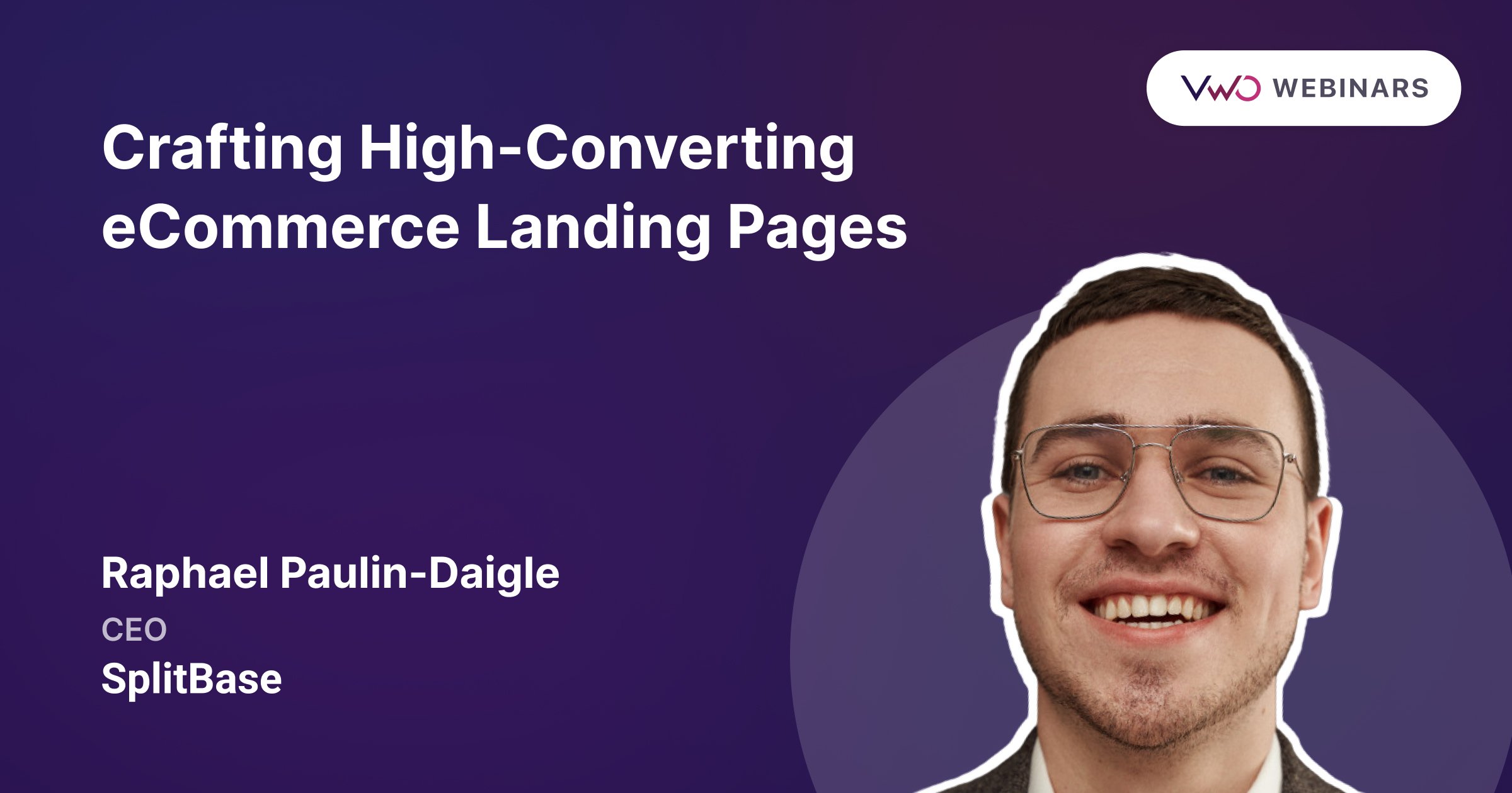 Crafting High-Converting eCommerce Landing Pages | VWO Webinars Crafting High-Converting eCommerce Landing Pages | VWO Webinars