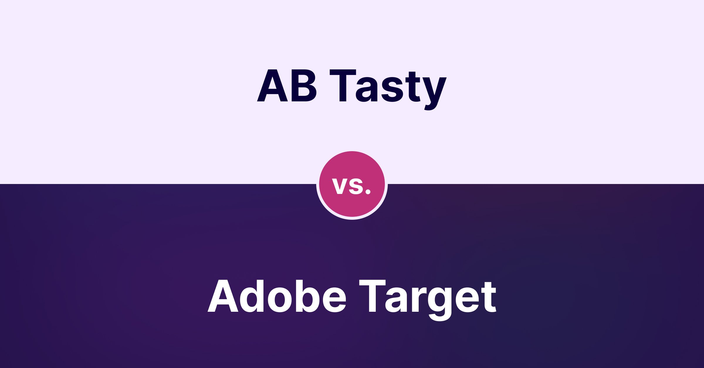 AB Tasty or Adobe Target - Which one should you choose? | VWO