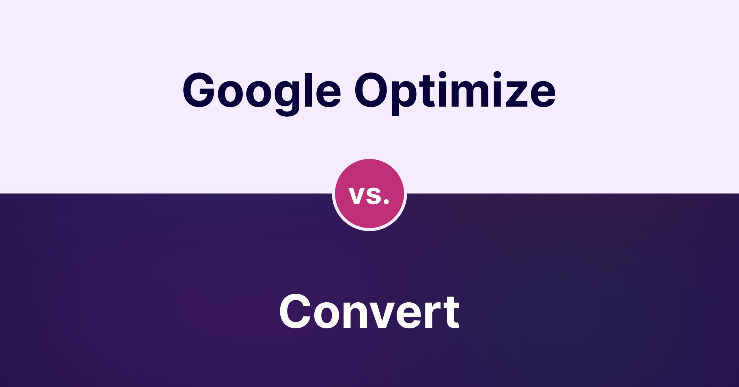Google Optimize vs Convert: What should you choose? | VWO
