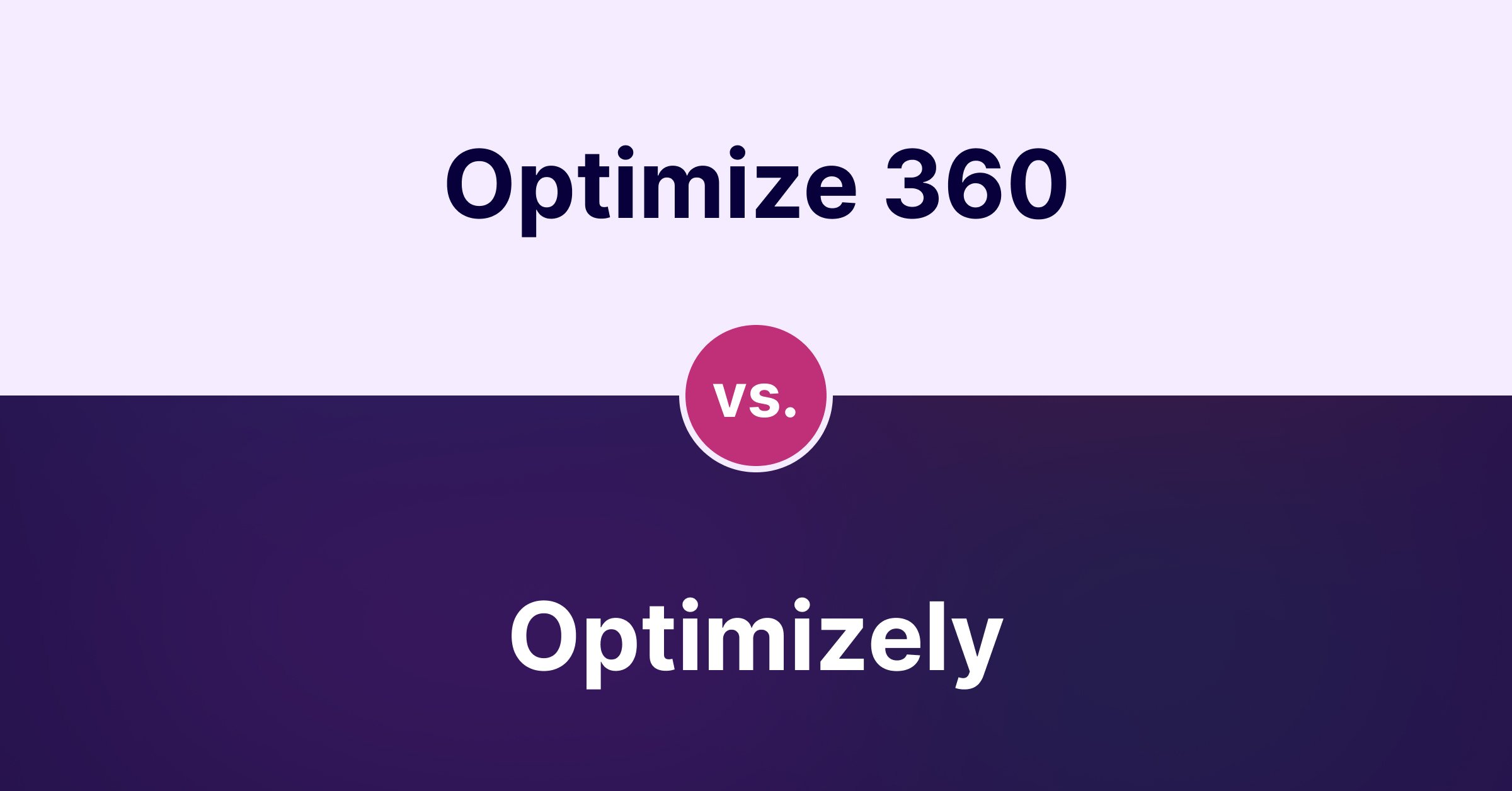 Google Optimize 360 vs Optimizely: Detailed Comparison | VWO