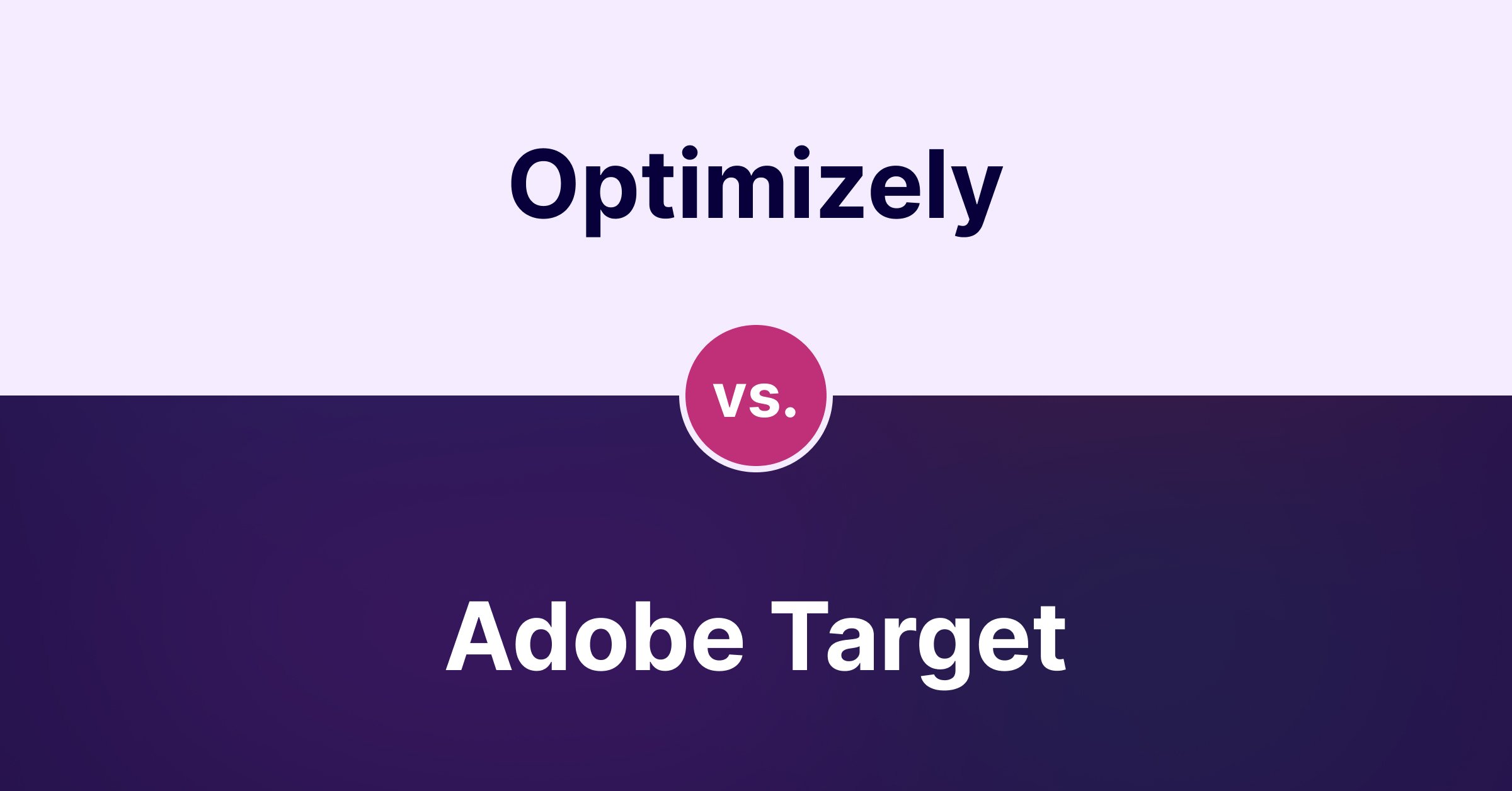 Optimizely Vs Adobe Target - Website