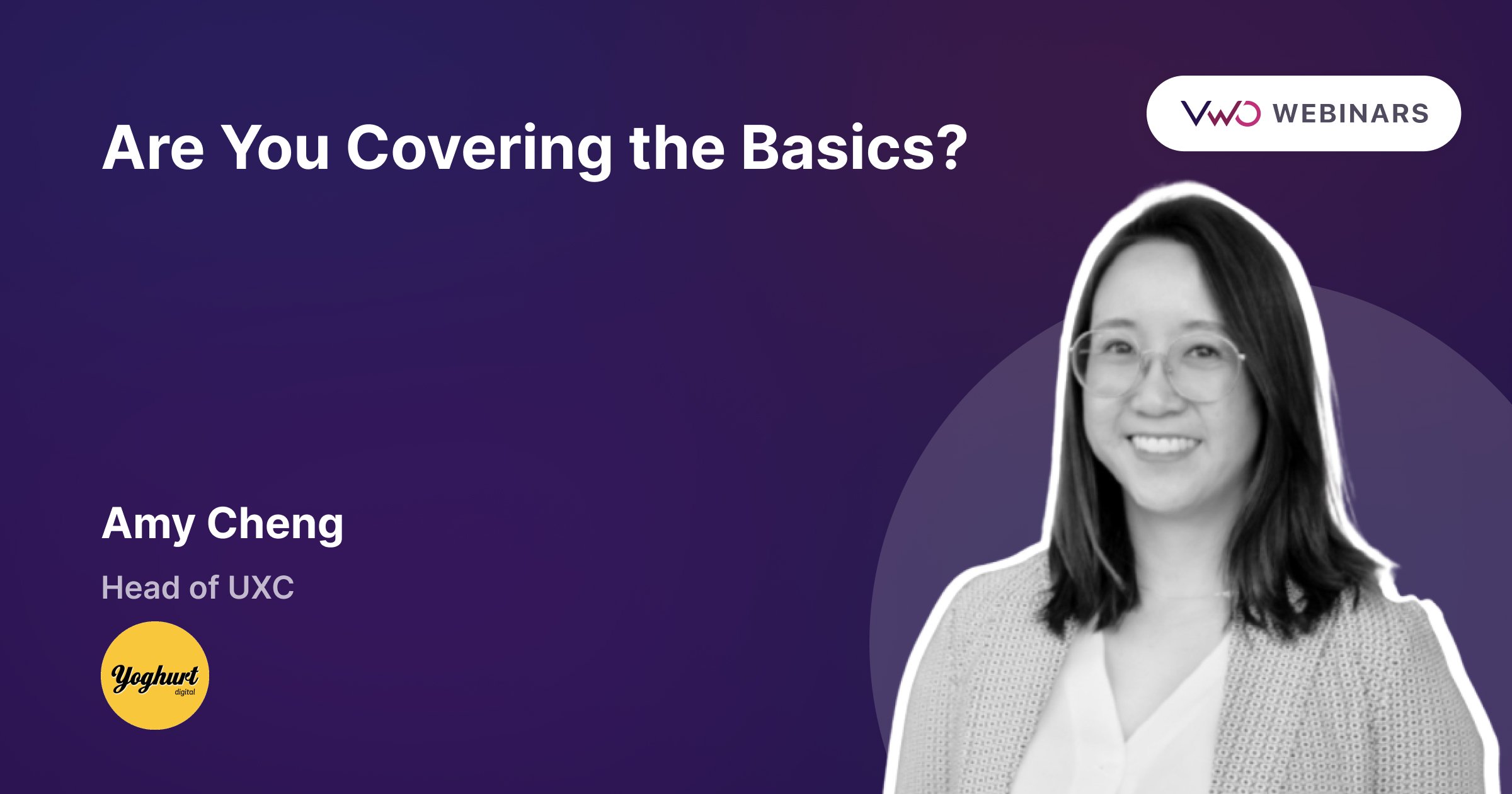 Are You Covering the Basics? | VWO Webinars