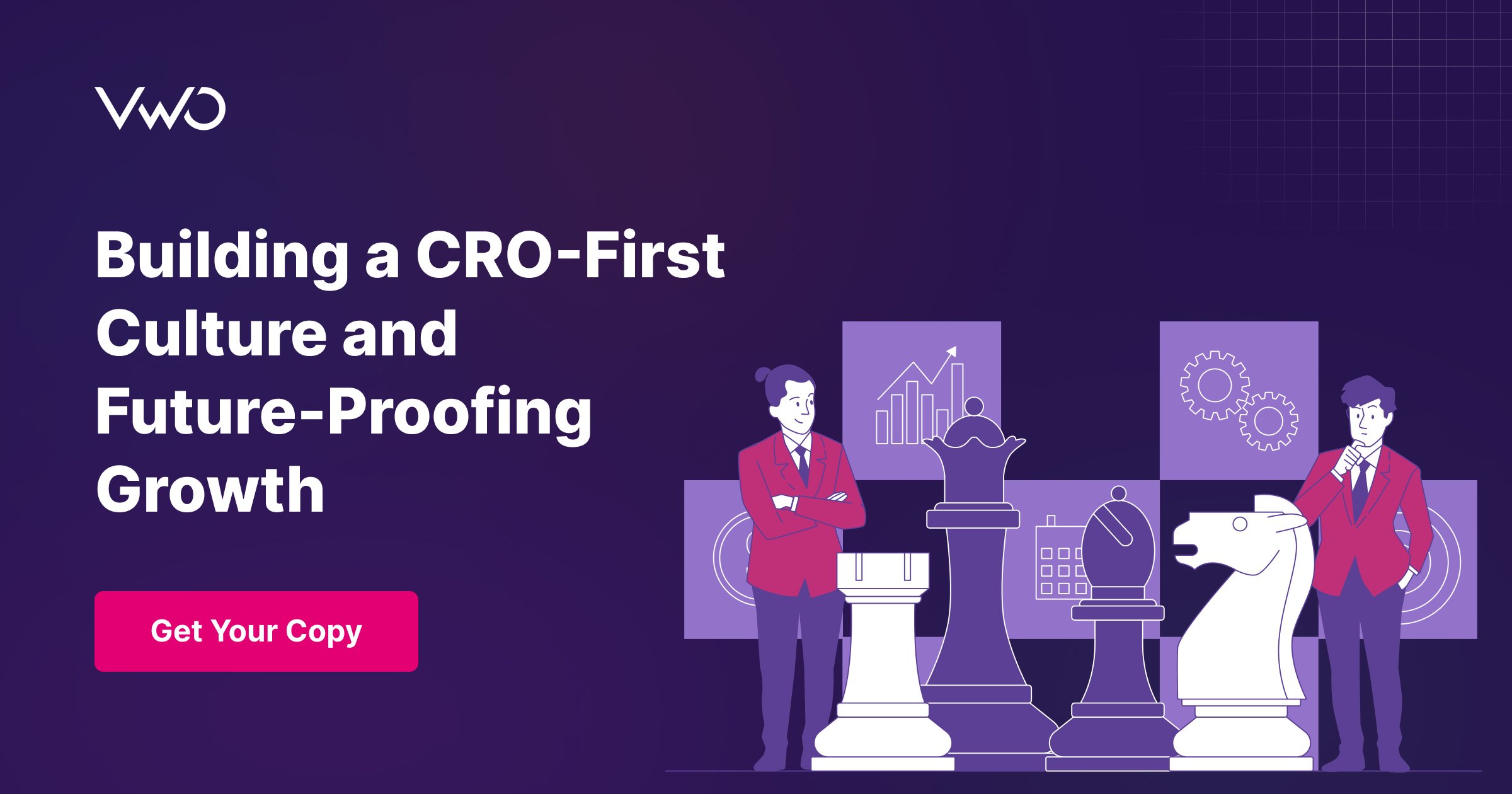 Building a CRO-First Culture and Future-Proofing Growth