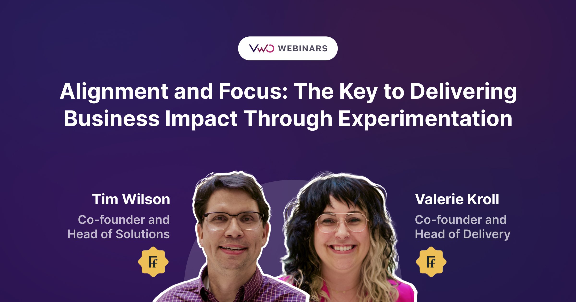 Alignment and Focus: The Key to Delivering Business Impact Through Experimentation