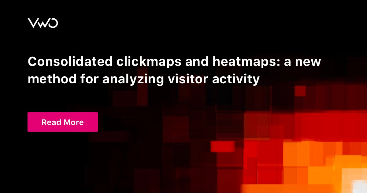 Consolidated vs Traditional Clickmaps & Heatmaps: What's The Difference - VWO