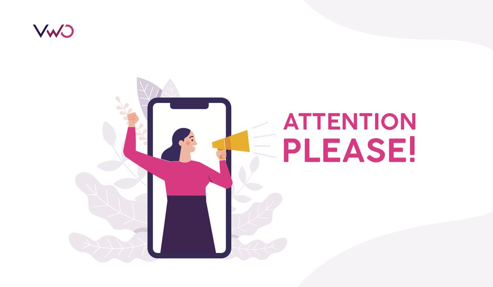 How to Grab and Keep Your Readers’ Attention - VWO