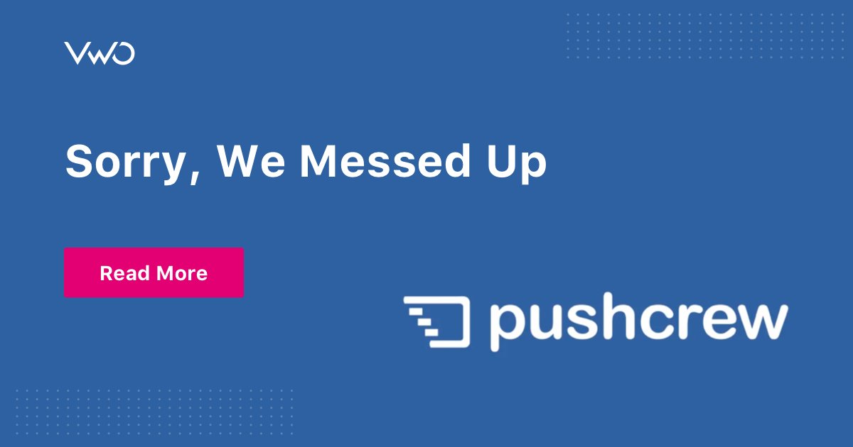 Sorry we messed up and here's what we did to rectify it