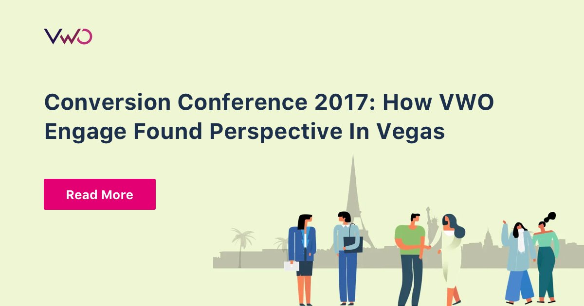 Meet VWO Engage @ Conversion Conference, Vegas [2017]