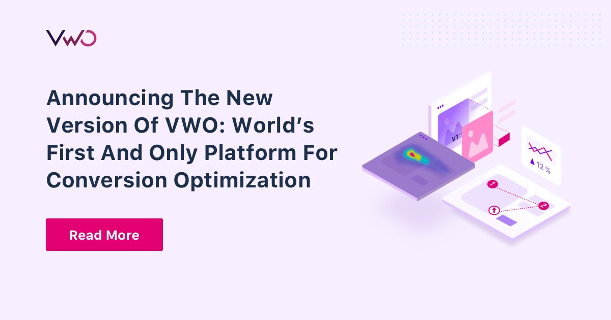 New Version Of VWO: World’s First Connected CRO Platform
