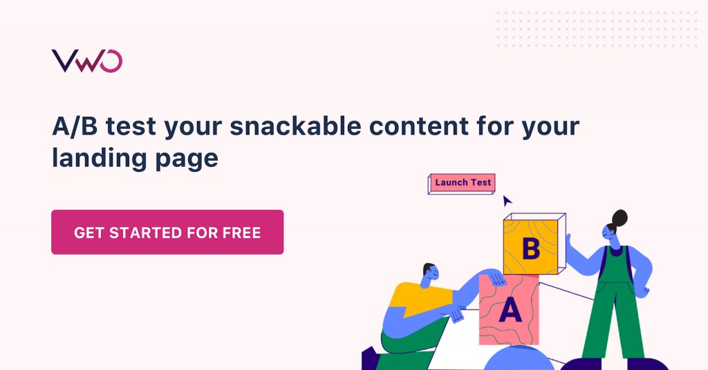 5 Attention-Grabbing Snackable Content Ideas | VWO