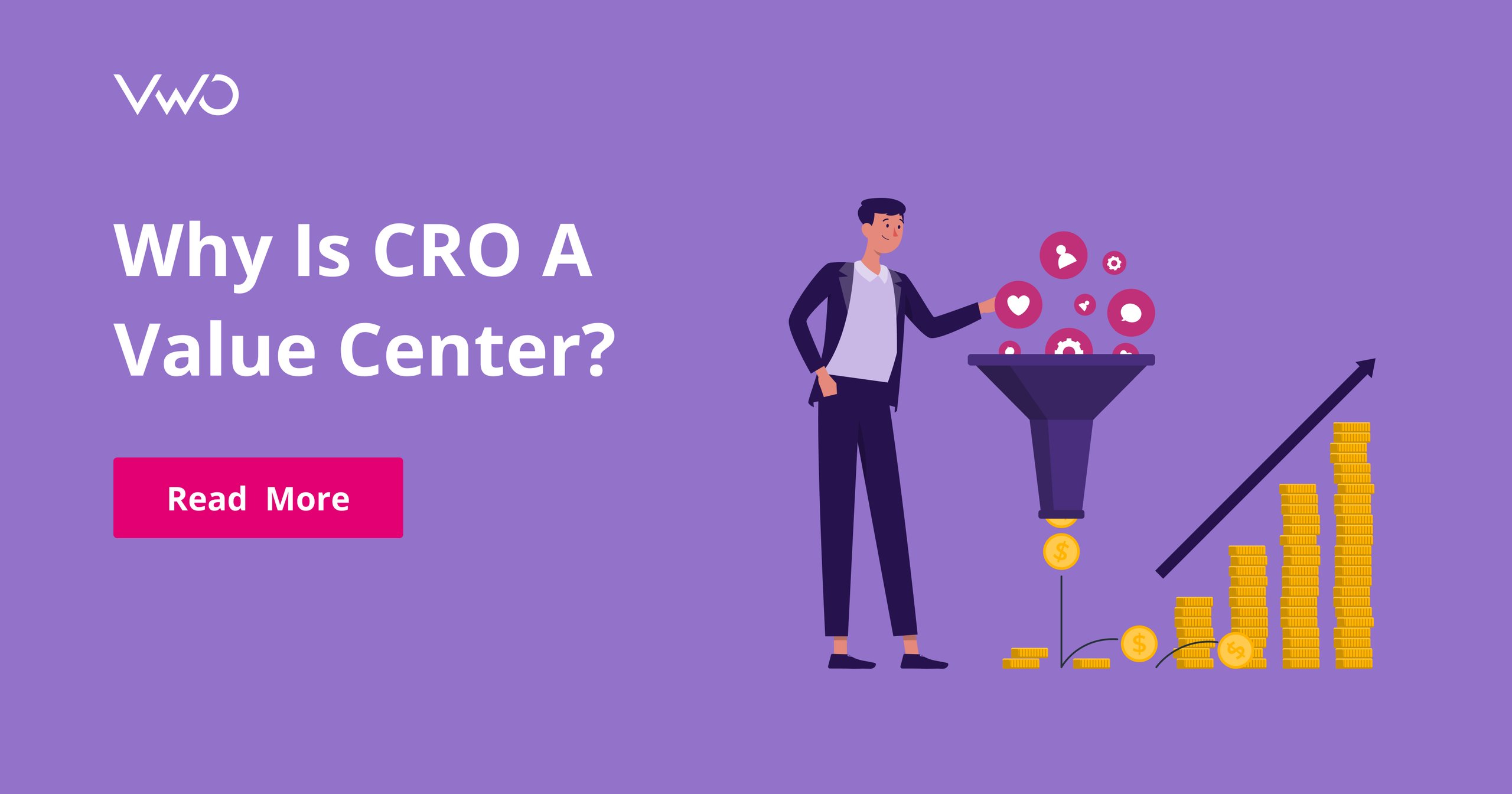 Why Is CRO a Value Center? | VWO