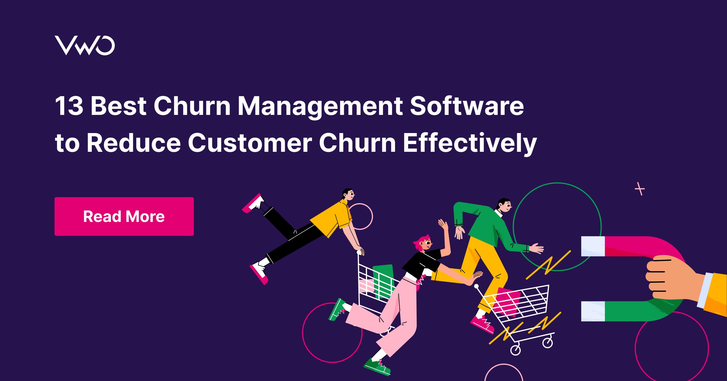 13 Top Churn Management Softwares: Features, Pricing | VWO