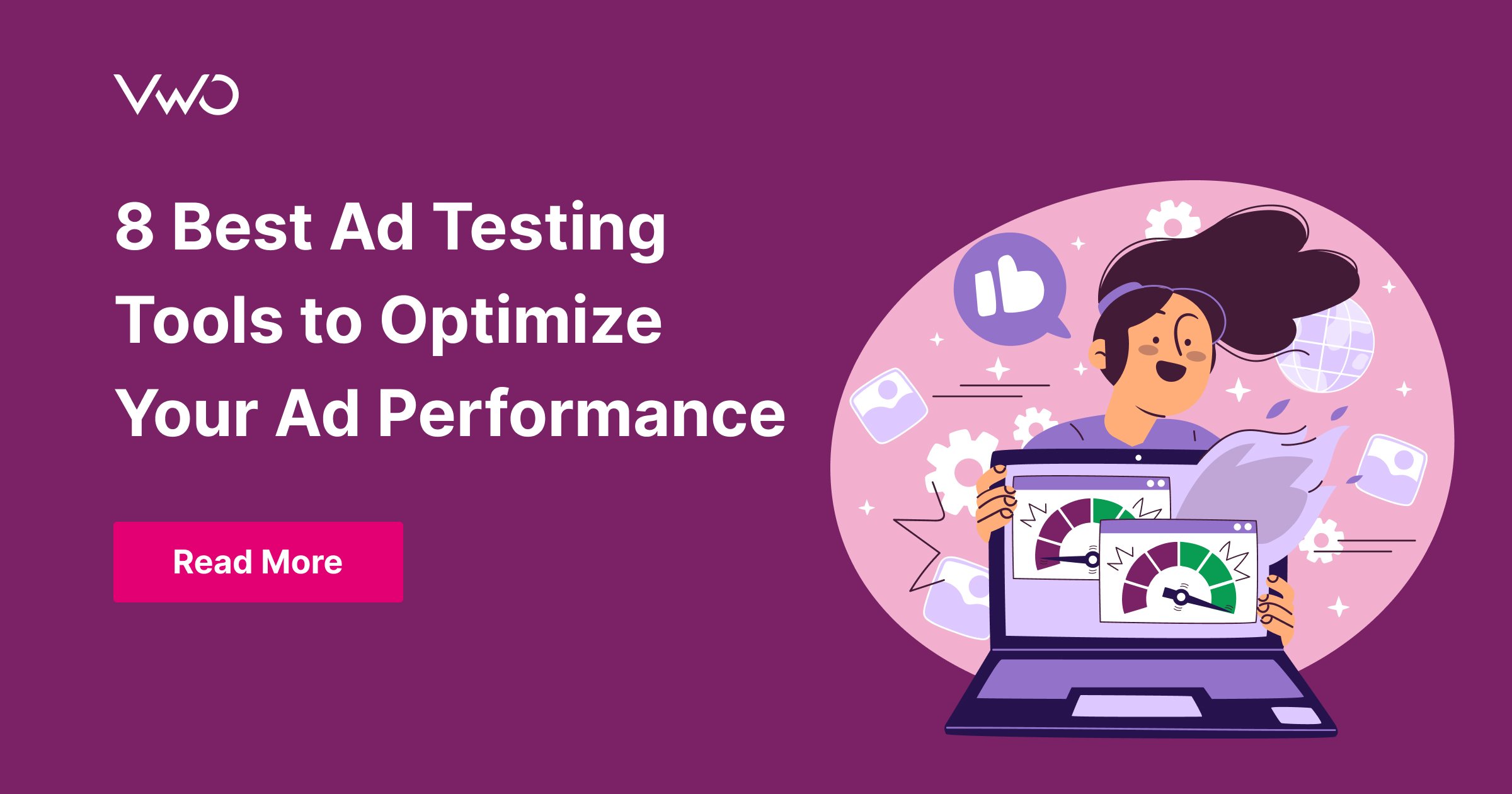 8 Best Ad Testing Tools for Better Ad Performance | VWO