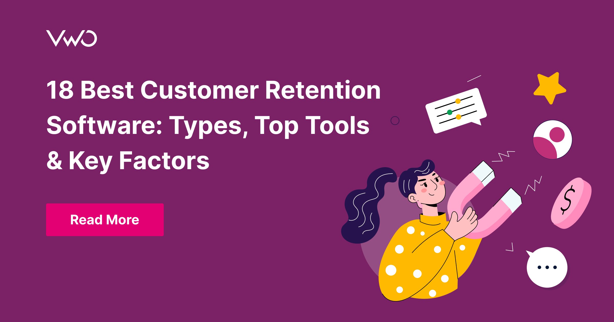 18 Best Customer Retention Software for Enhanced CX | VWO
